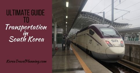 Ultimate Guide to Transportation in Korea for Tourists [2025] | Korea Travel Planning