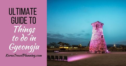 Ultimate Guide to Things to Do in Gyeongju [2025] | Korea Travel Planning