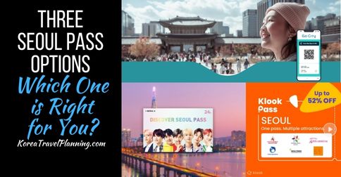 Three Seoul Pass Options: Which One is Right for You? | Korea Travel Planning