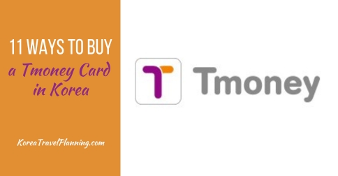 11 Ways to Buy a Tmoney Card in Korea | Korea Travel Planning